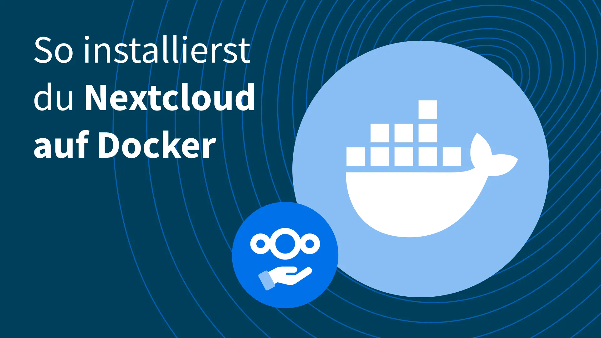 So installierst du Nextcloud auf Docker | hosting.de